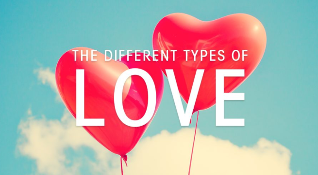 Did You Know There Are Different Types Of Love? - Connie Hertz